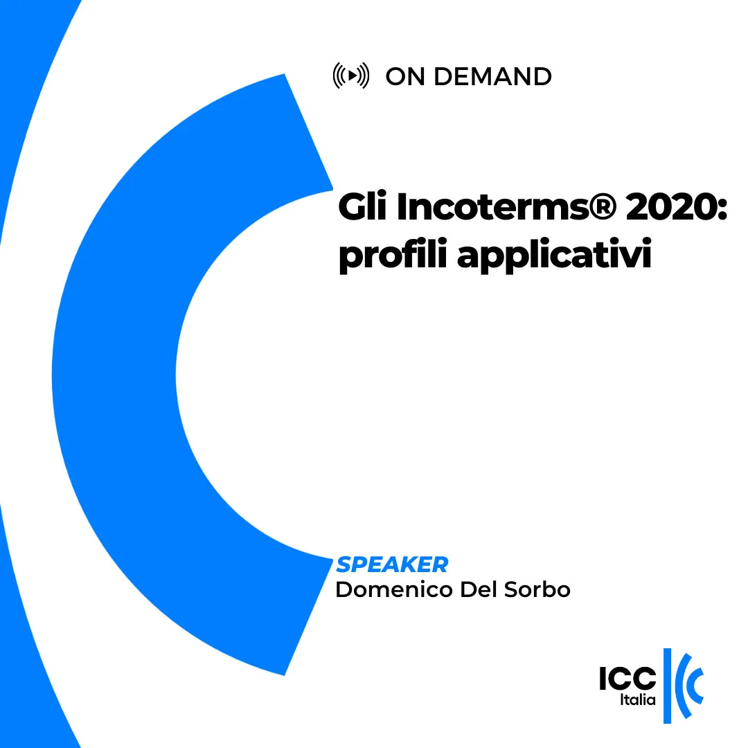 Gli Incoterms® 2020: profili applicativi - ICC Italia Comitato ...
